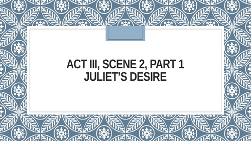 GCSE Romeo and Juliet Act 3 | Teaching Resources