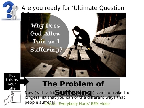 KS3 RE Ultimate Questions - Part 2 The problem of suffering | Teaching ...
