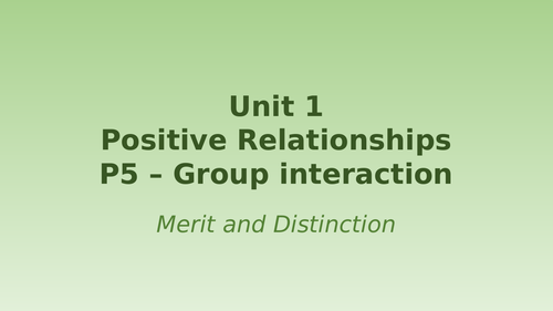 CTEC Level 3 Unit 1 Building Positive Relationships in HSC resources ...