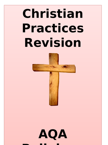 Revision guide for AQA A Christian Practices | Teaching Resources