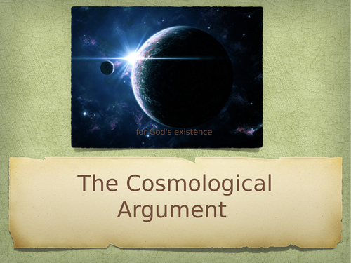 Cosmological Argument for God's existence | Teaching Resources
