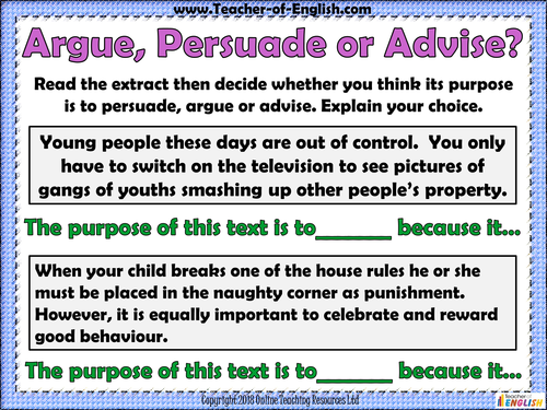Argue, Persuade and Advise (PowerPoint and worksheets) | Teaching Resources