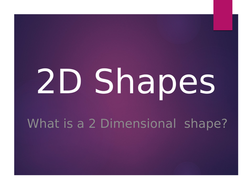2D Shape Powerpoint to learn the properties of basic 2D shapes for Year ...