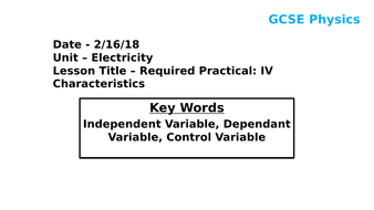 Required Practical: IV Characteristics - Lesson 10, Electricity, AQA ...