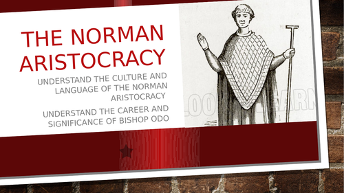 Anglo-Saxon and Norman England: 3.3 The Norman aristocracy | Teaching ...
