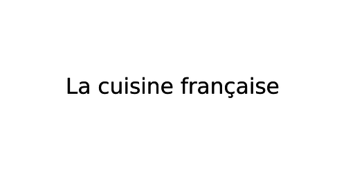 FRENCH FOOD - CUISINE | Teaching Resources
