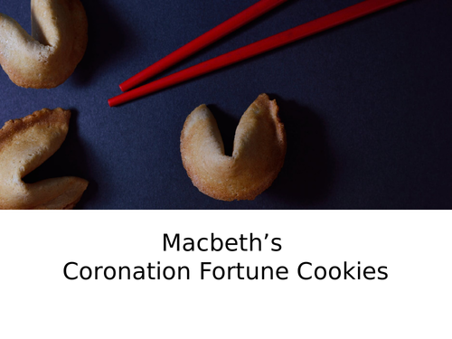 Transition KS2 KS3 Macbeth Fortune Cookie Project | Teaching Resources