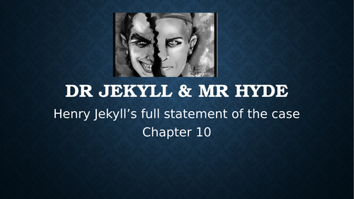 Dr Jekyll and Mr Hyde Revision - The final chapters KS4 GCSE English ...