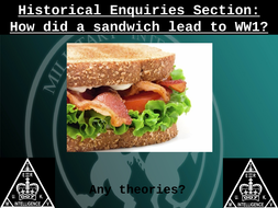 How did a sandwich lead to WW1? | Teaching Resources