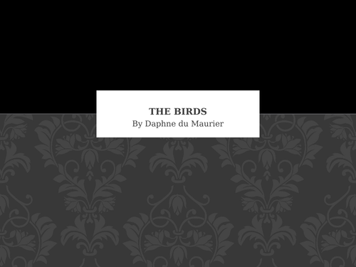 Examining narrative The Birds by Daphne du Maurier (AQA GCSE Language ...