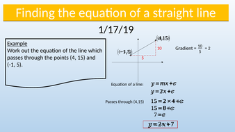 Finding the equation of a straight line revision. | Teaching Resources
