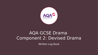 AQA GCSE Drama Component 2 Devised Drama Log | Teaching Resources