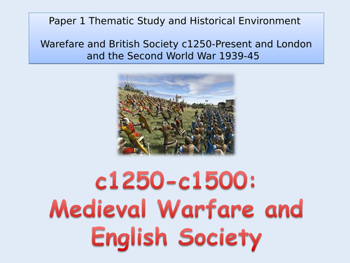 GCSE Edexcel Warfare Through Time Lesson 1 Introduction Medieval ...
