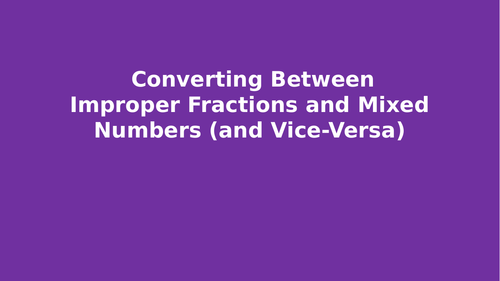 Improper Fractions and Mixed Numbers - Differentiated Questions on ...