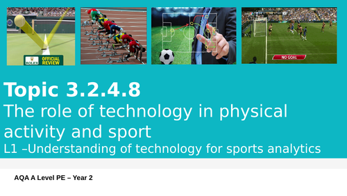NEW AQA A LEVEL PE BUNDLE- The role of technology in physical activity ...