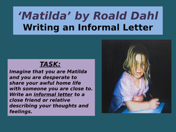 ‘Matilda’ by Roald Dahl – Writing an Informal Letter from Matilda ...