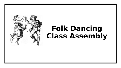 Class Assembly and Lesson Plan - Scottish Folk Dancing | Teaching Resources