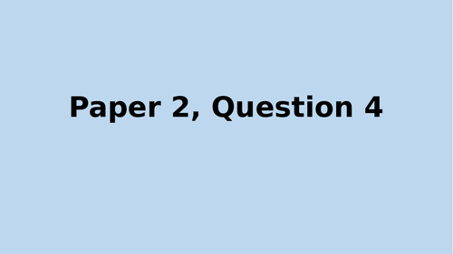 AQA Paper 2, Question 4 Lesson | Teaching Resources