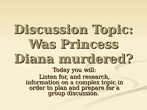 Speaking and listening - Was Diana Murdered? GCSE English, Can be used ...