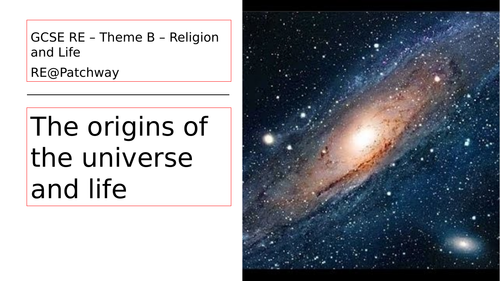 New AQA GCSE RE – Theme B: Religion and Life – L2 – The origins of the ...