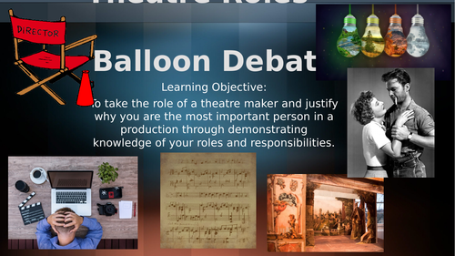 Theatre Roles Balloon Debate - AQA GCSE DRAMA | Teaching Resources
