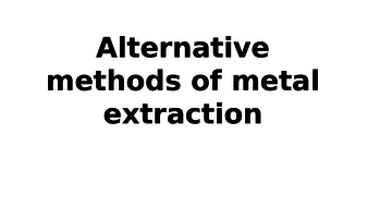 C10: Using resources. Metal Extraction: Phytomining and Bioleaching AQA ...