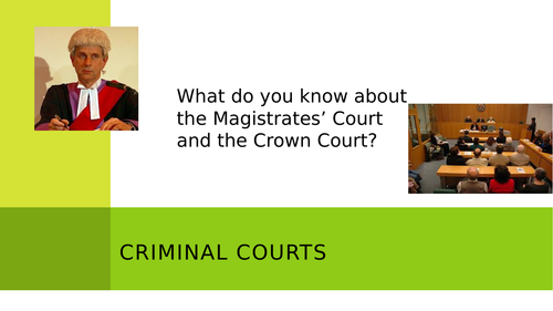 English Legal System - Criminal Courts | Teaching Resources