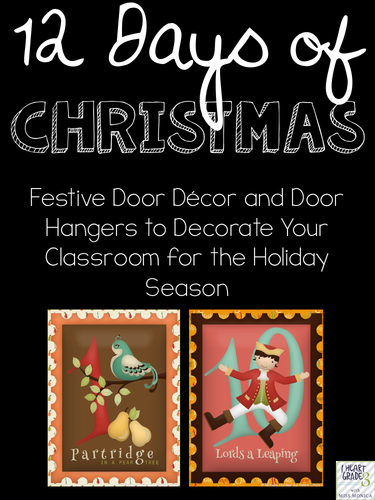 12 Days of Christmas Door Hangers & Coordinating Posters | Teaching ...