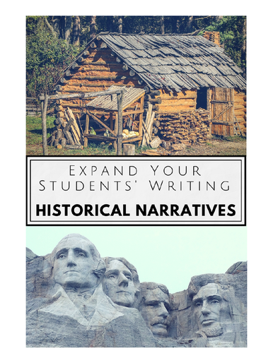 Writing Historical Narratives: Expand Your Students' Writing | Teaching ...