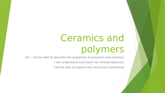 Ceramics, polymers and composites lesson | Teaching Resources