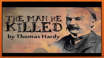 The Man He Killed by Thomas Hardy - OCR | Teaching Resources