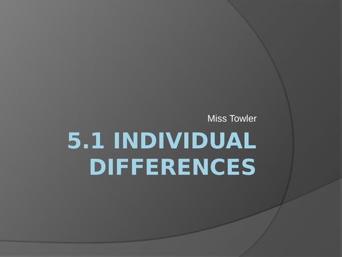 OCR Physical Education - Year 1 Psychology - 5.1 Individual Differences ...