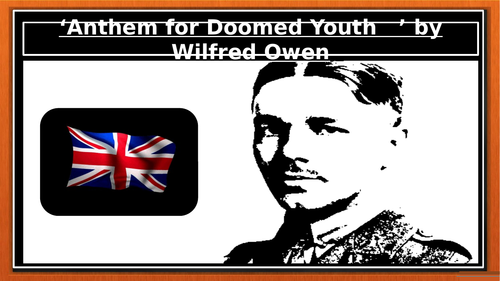 Anthem for Doomed Youth by Wilfred Owen | Teaching Resources