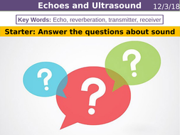 Echoes and Ultrasound | Teaching Resources