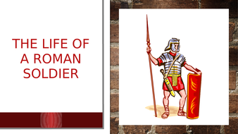 The Life of a Roman Soldier | Teaching Resources
