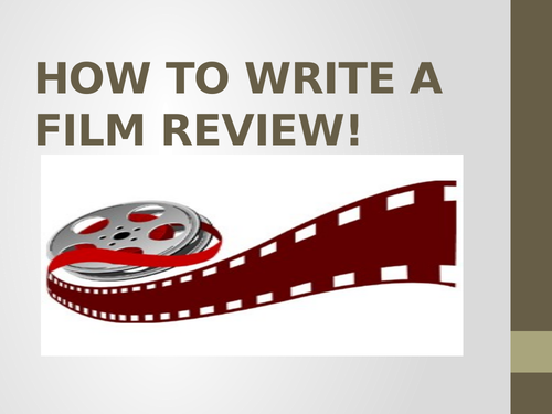 Simple guide on how to write a film review | Teaching Resources