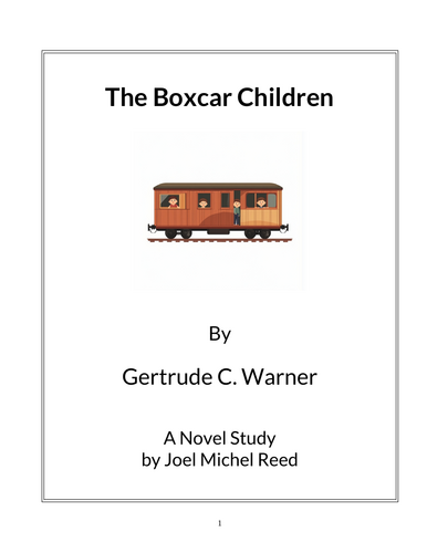 The Boxcar Children by Gertrude C. Warner * (Lesson Plan) | Teaching ...