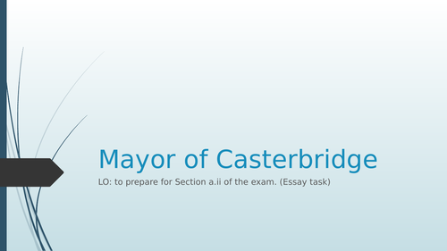 Mayor of Casterbridge AS level WJEC resources | Teaching Resources