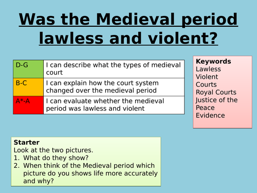 Edexcel: Crime and Punishment - Medieval lawless and violent | Teaching ...