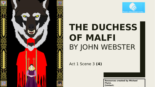 A Level: (4) The Duchess of Malfi - Act 1 Scene 3 | Teaching Resources