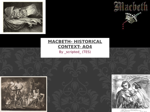 Macbeth- Historical Context | Teaching Resources