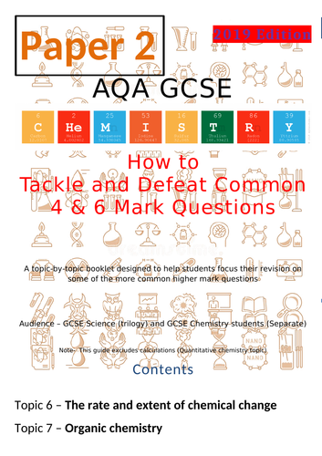 AQA GCSE Chemistry revision (1-9) Paper 1&2: Common 4&6 mark questions ...