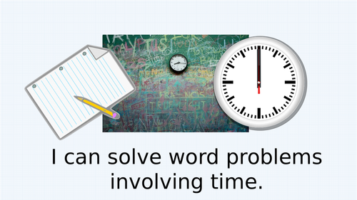 How to solve time word problems using RUCSAC | Teaching Resources How to solve time word problems using RUCSAC | Teaching Resources