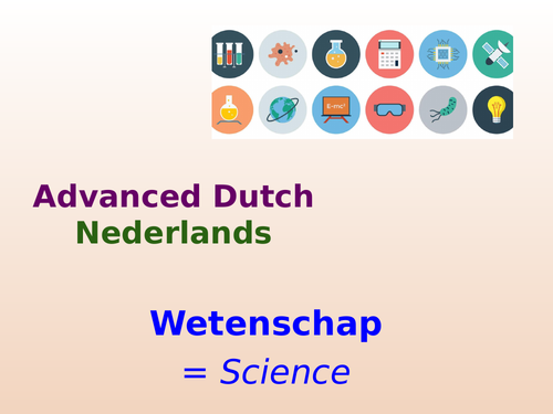 Intermediate Dutch - Science - Suitable for B1-B2 Learners. | Teaching ...