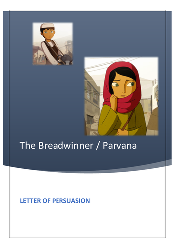 The Breadwinner / Parvana Writing Persuasive Writing Task | Teaching ...