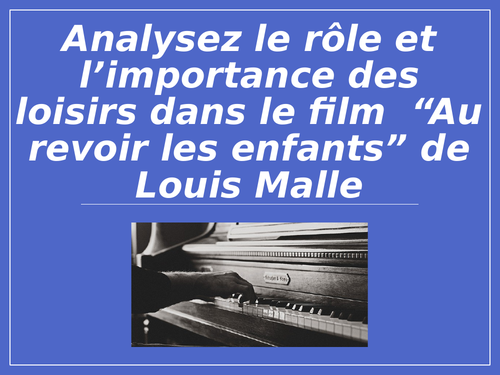 "Au Revoir Les Enfants" study pack 1 - Louis Malle | Teaching Resources
