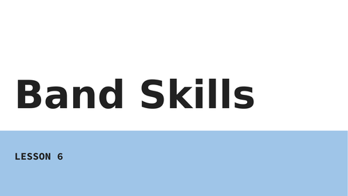 Year 9 Band Skills | Teaching Resources