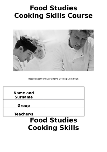 Complete Whole Year Plan for Food Technology Lessons based on Jamie's ...