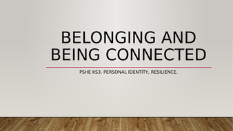 Connected and Belonging | Teaching Resources