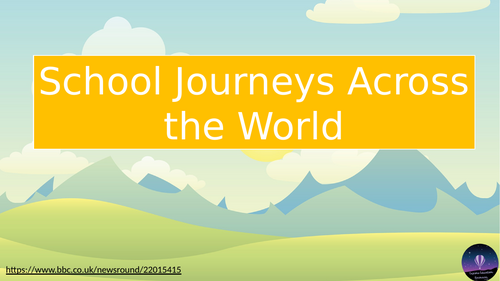 School Journeys Around the World Assembly KS1 / KS2 | Teaching Resources